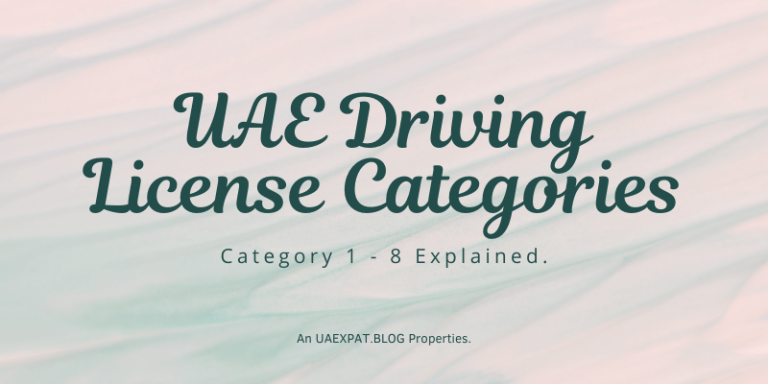 UAE Driving License Categories List: Requirement & Process — UAExpat.blog
